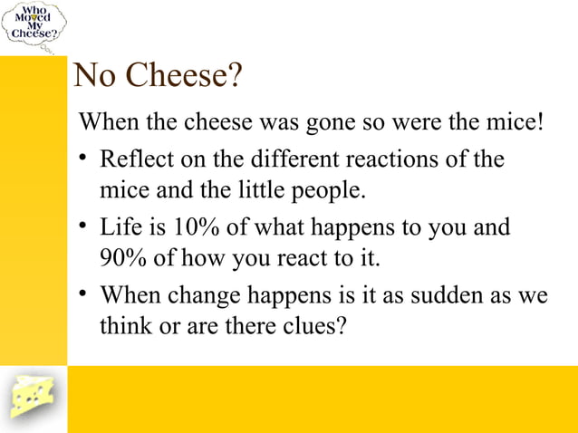 Who Moved My Cheese | PPT