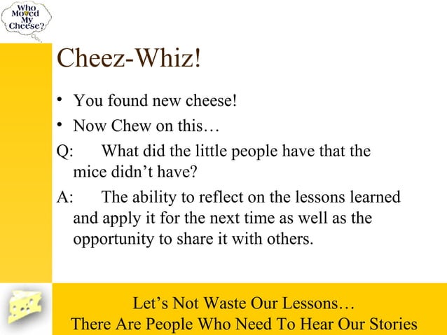 Who Moved My Cheese | PPT