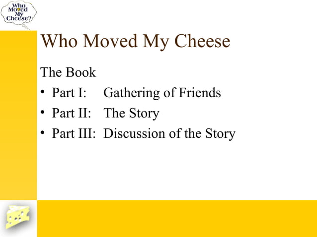 Who Moved My Cheese | PPT