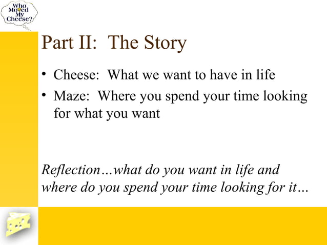 Who Moved My Cheese | PPT