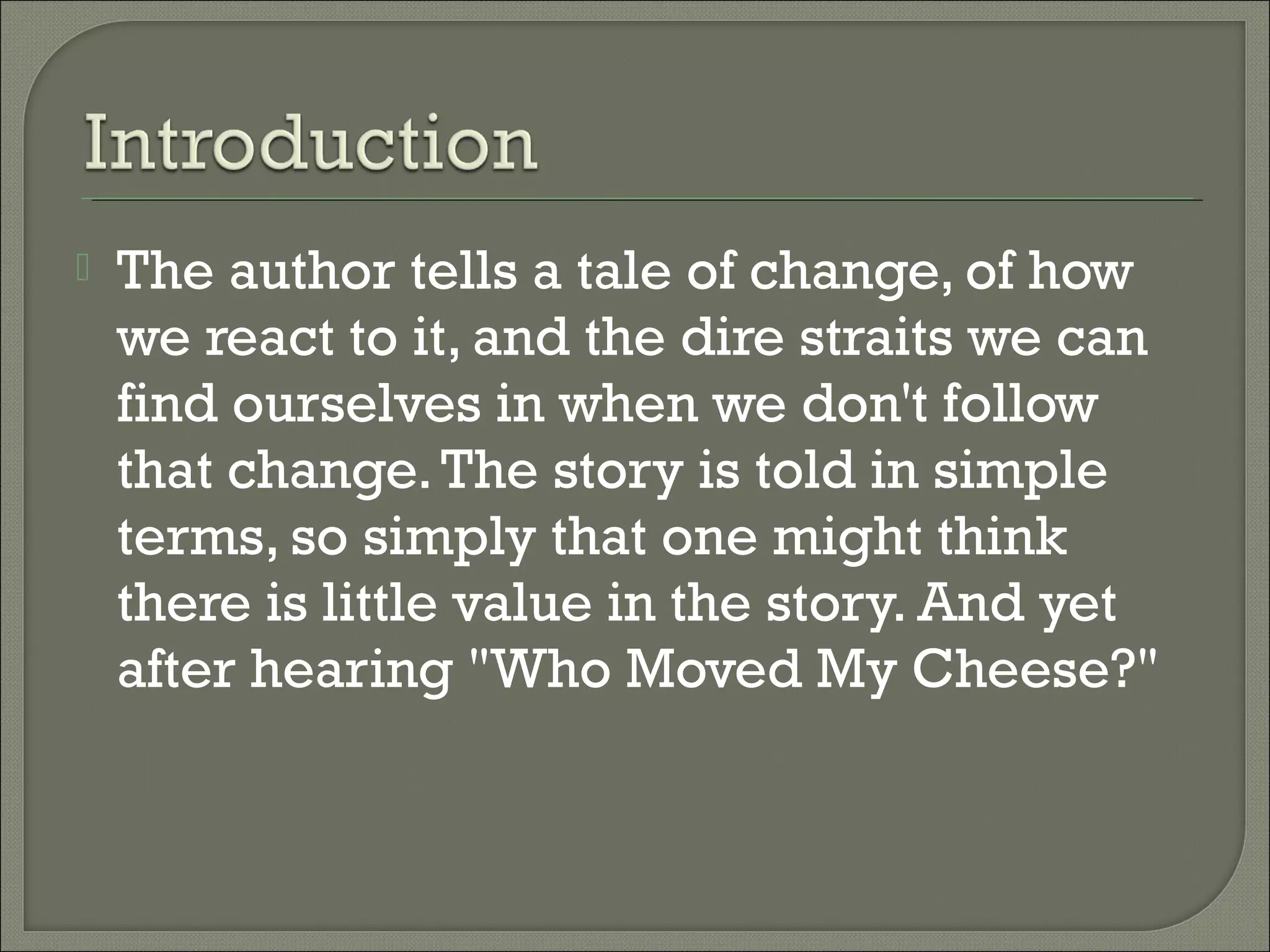 Who moved my cheese | PPT
