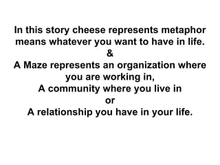 Who Moved My Cheese | PPT