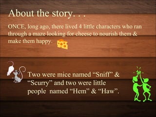 Who+moved+my+cheese | PPT