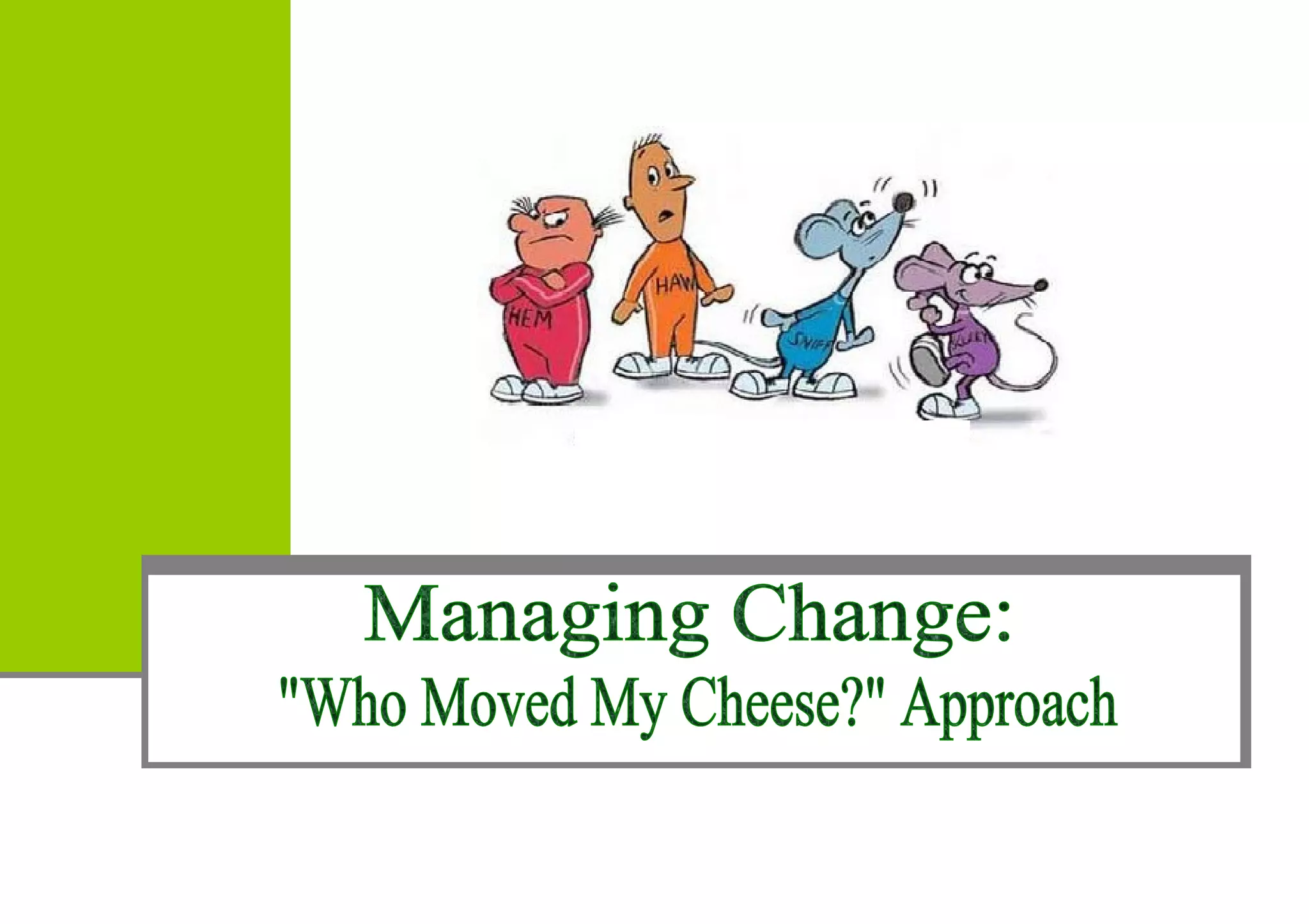 Who moved my cheese | PPT