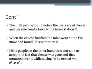Who moved my cheese | PPTX