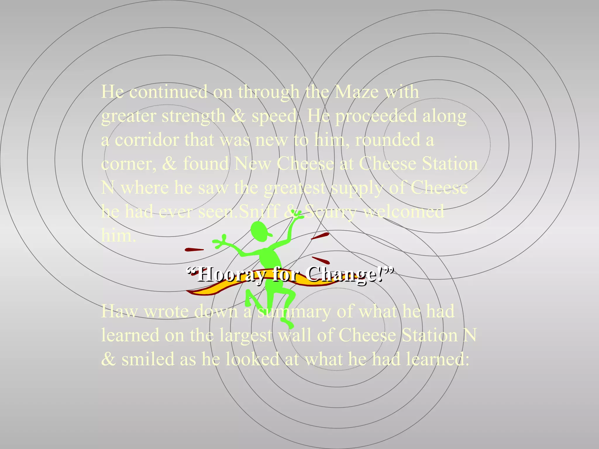 Who Moved My Cheese[1] | PPT