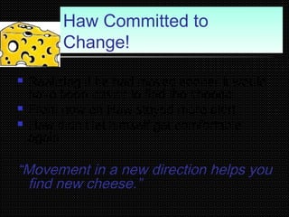 Who moved my_cheese power point | PPT