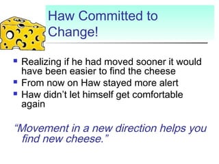 Who moved my_cheese power point | PPT