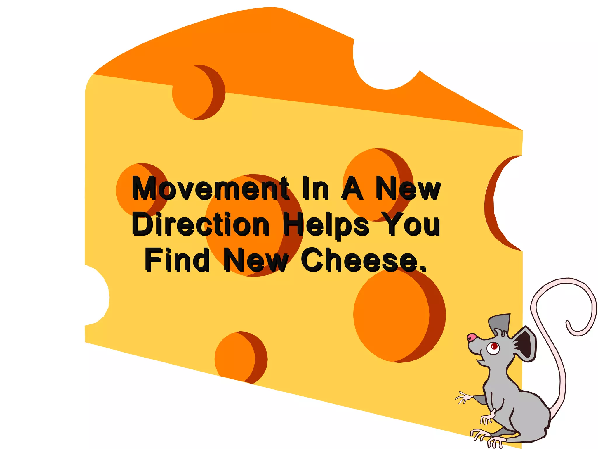 Who moved my cheese? | PPT