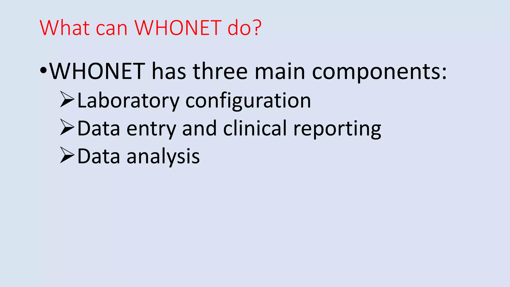 WHONET for antibiotic policy-Its installation and usage guide | PDF