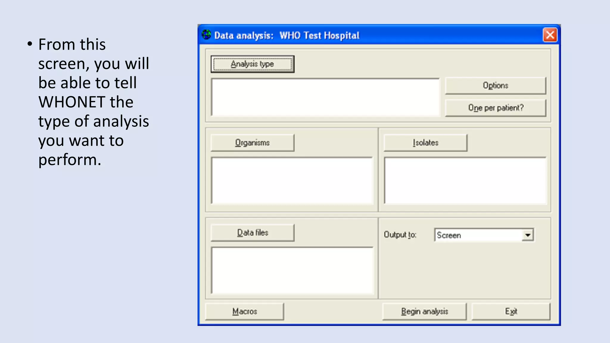 WHONET for antibiotic policy-Its installation and usage guide | PDF