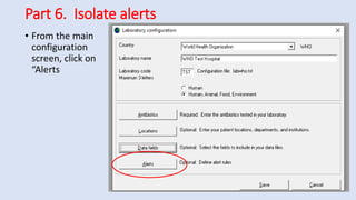 WHONET for antibiotic policy-Its installation and usage guide | PDF