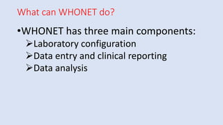 WHONET for antibiotic policy-Its installation and usage guide | PDF