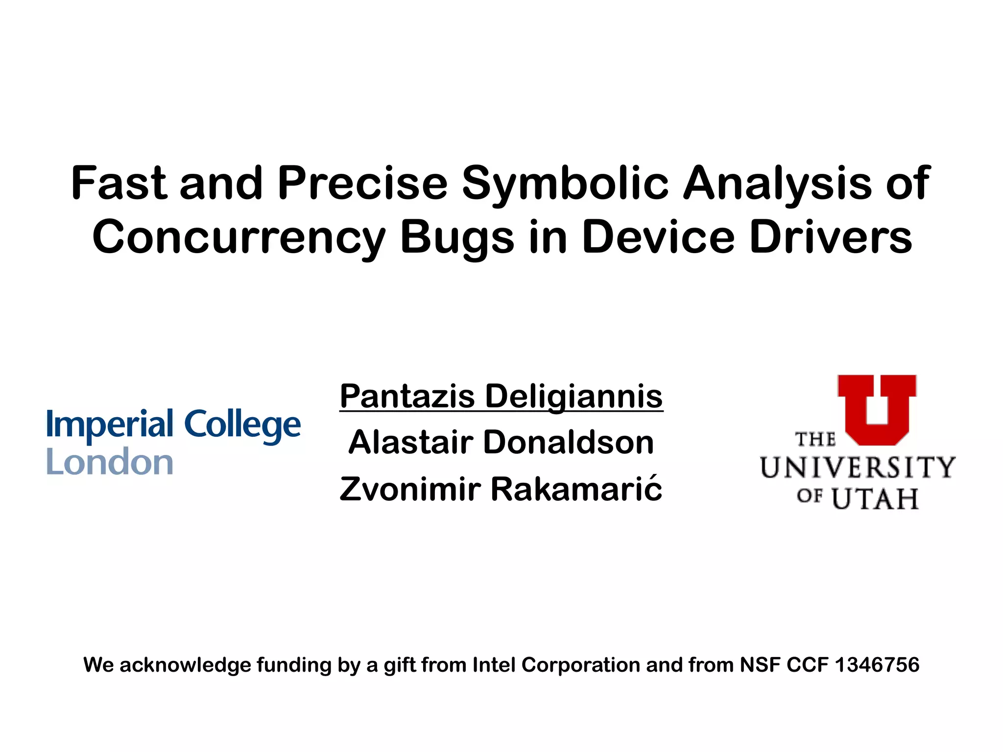 Fast And Precise Symbolic Analysis Of Concurrency Bugs In Device