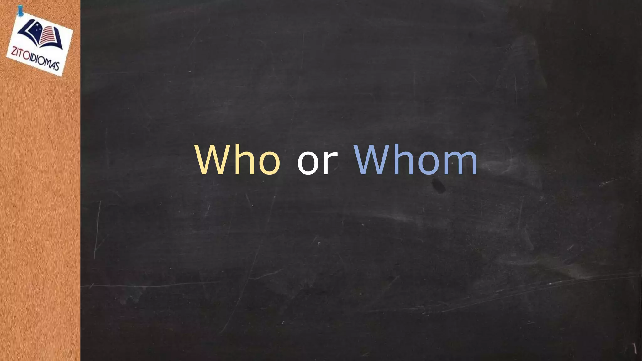 Who or whom | PPTX