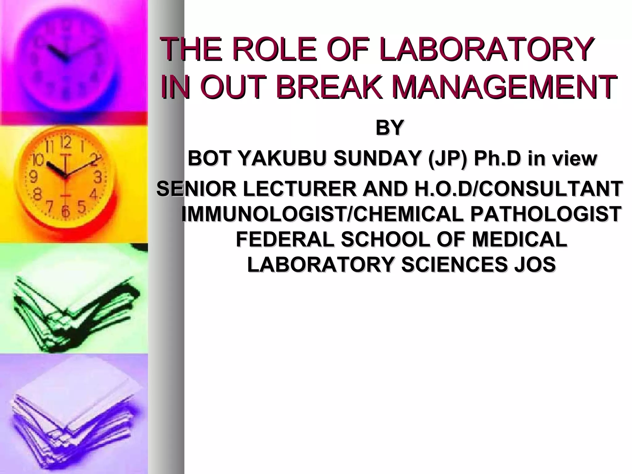 the role of the laboratory in out break management | PPT