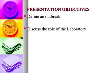 the role of the laboratory in out break management | PPT