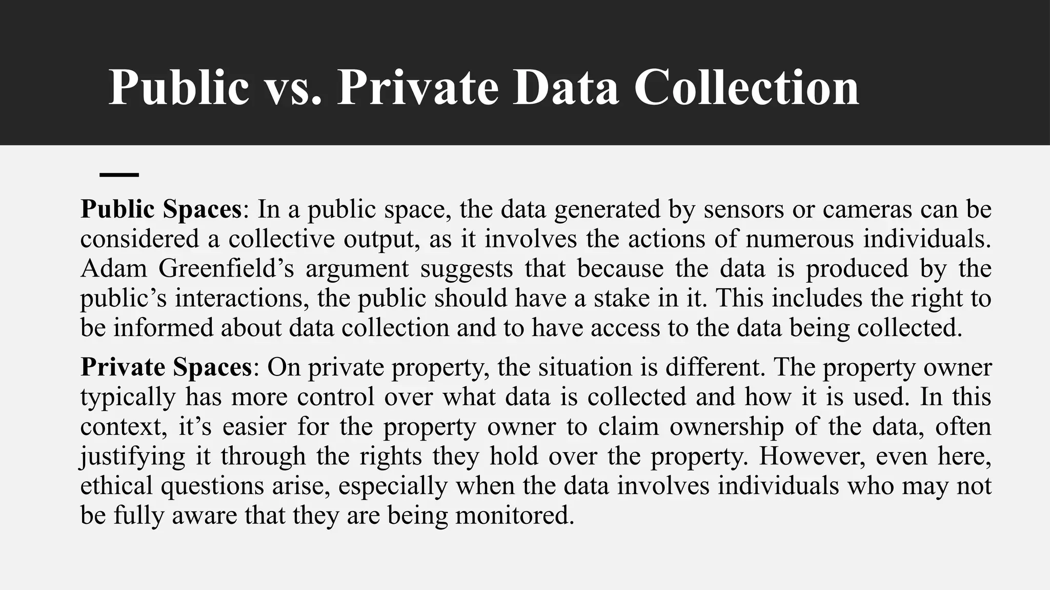 Whose data is it anyways? Public vs Private data collection. | PPT