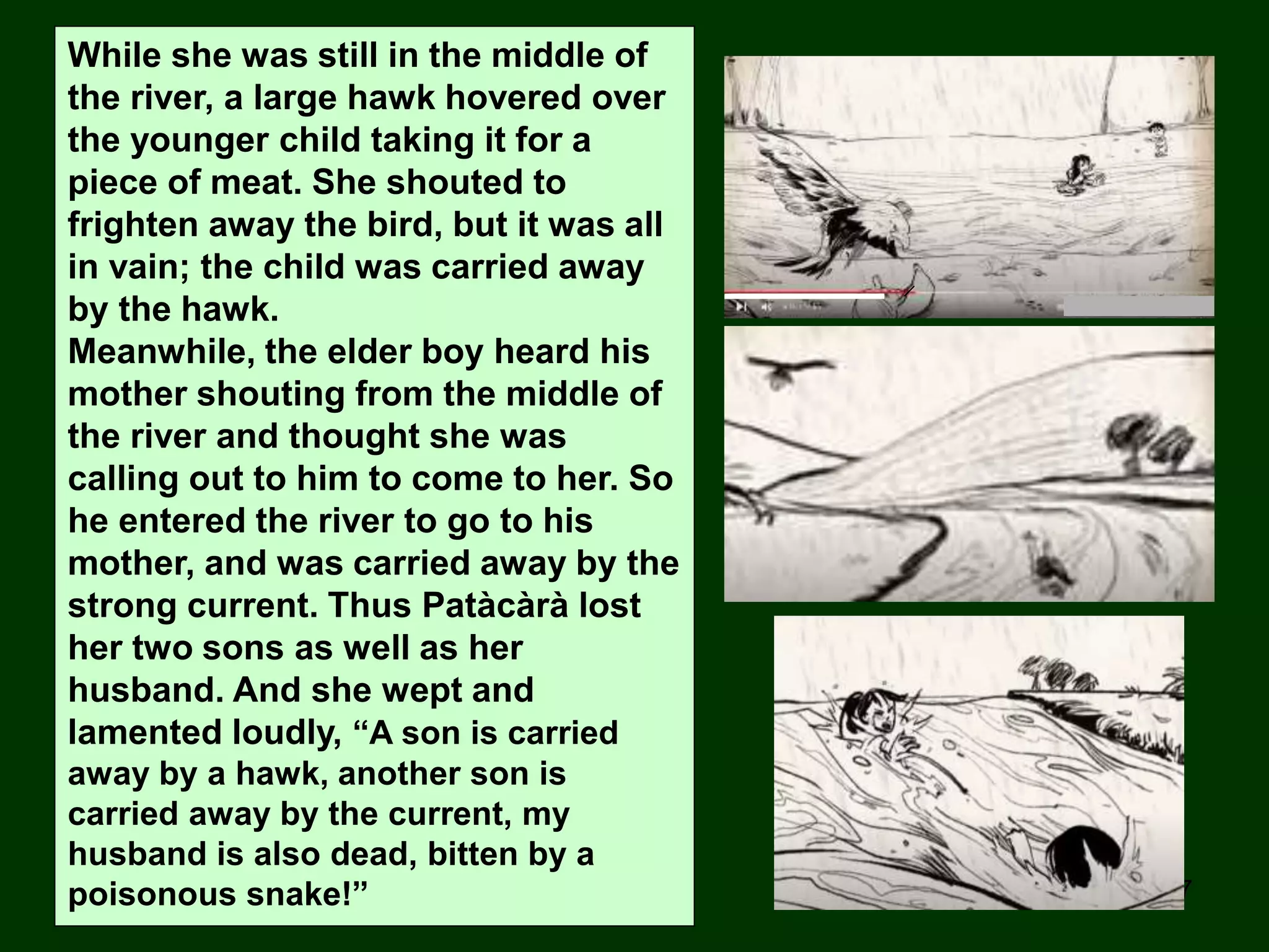 Who Sees Reality is Great - The Story of Patacara | PPT