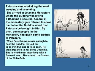 Who SEES Reality is Great - The Story of Patacara.ppt