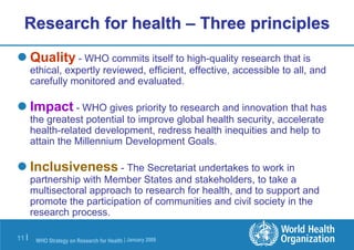 Who strategyon researchforhealth_jan09 | PPT
