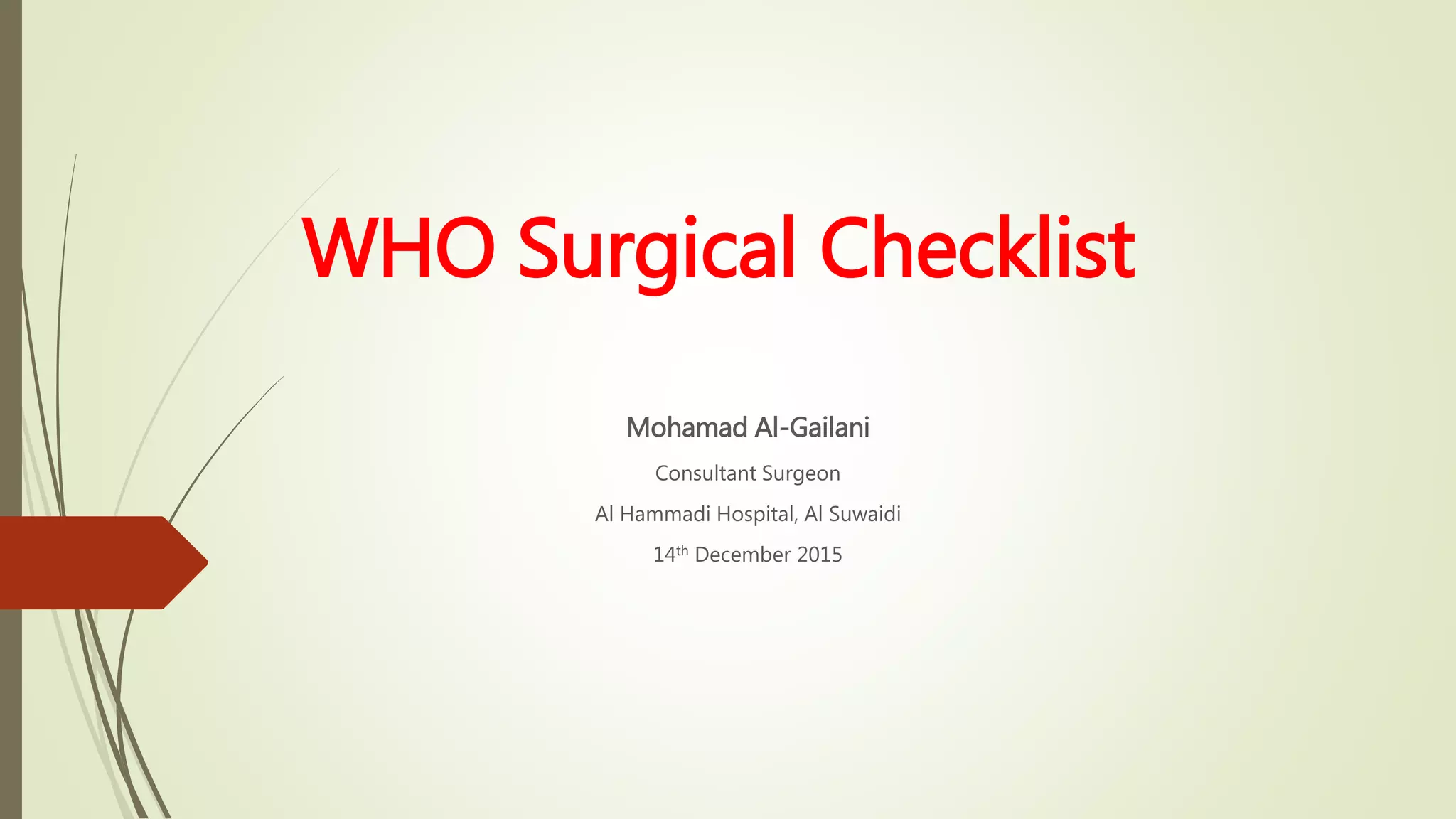 Who Surgical Checklist: Principles and Procedures | PPTX