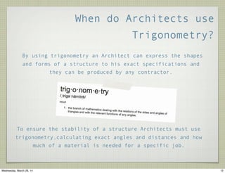 Architects: Who uses Trigonometry? | PPT