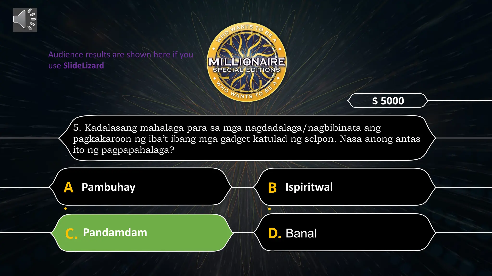 Who wants to be a millionaire - quiz-HIRARKIYA NG PAGPAPAHALAGA.pptx