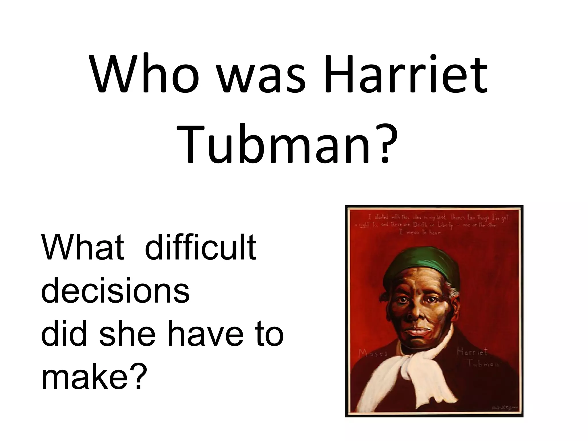 Who Was Harriet Tubman | PPT