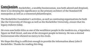 Who Was John D Rockefeller and How He Became the Wealthiest Man in US.pptx