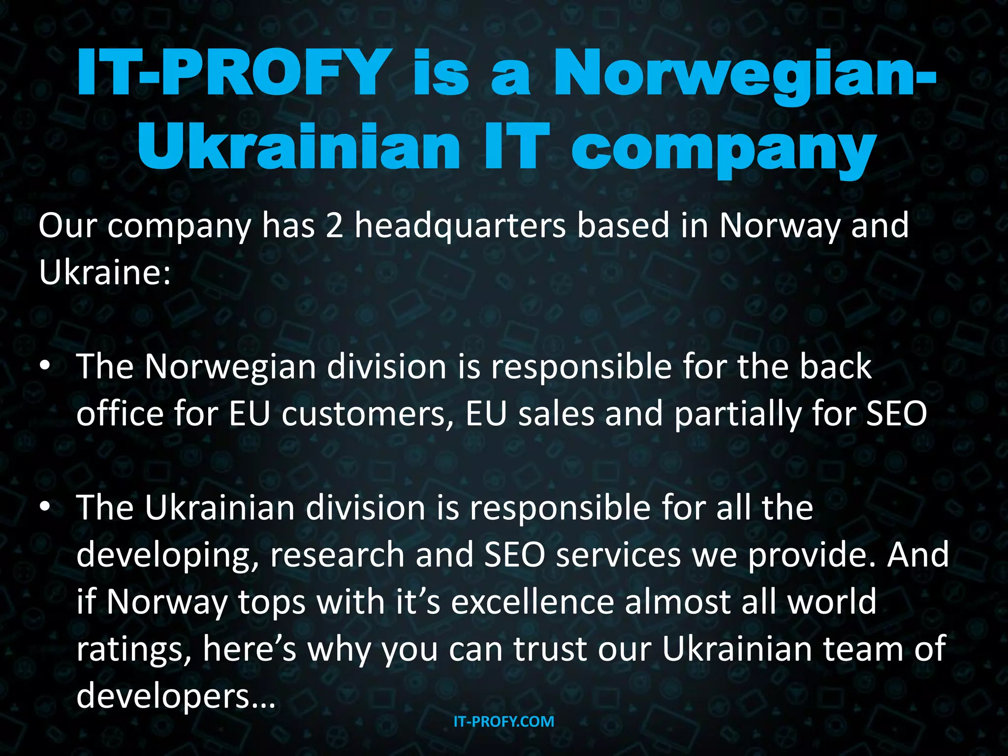 Who we are - https://it-profy.com/ | PPT