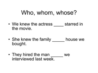 Who,Whose,Whom | PPT
