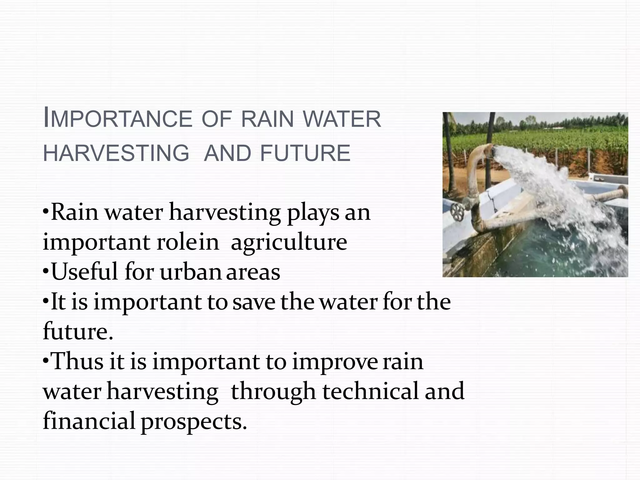 Water harvesting principles and methods | PPTX
