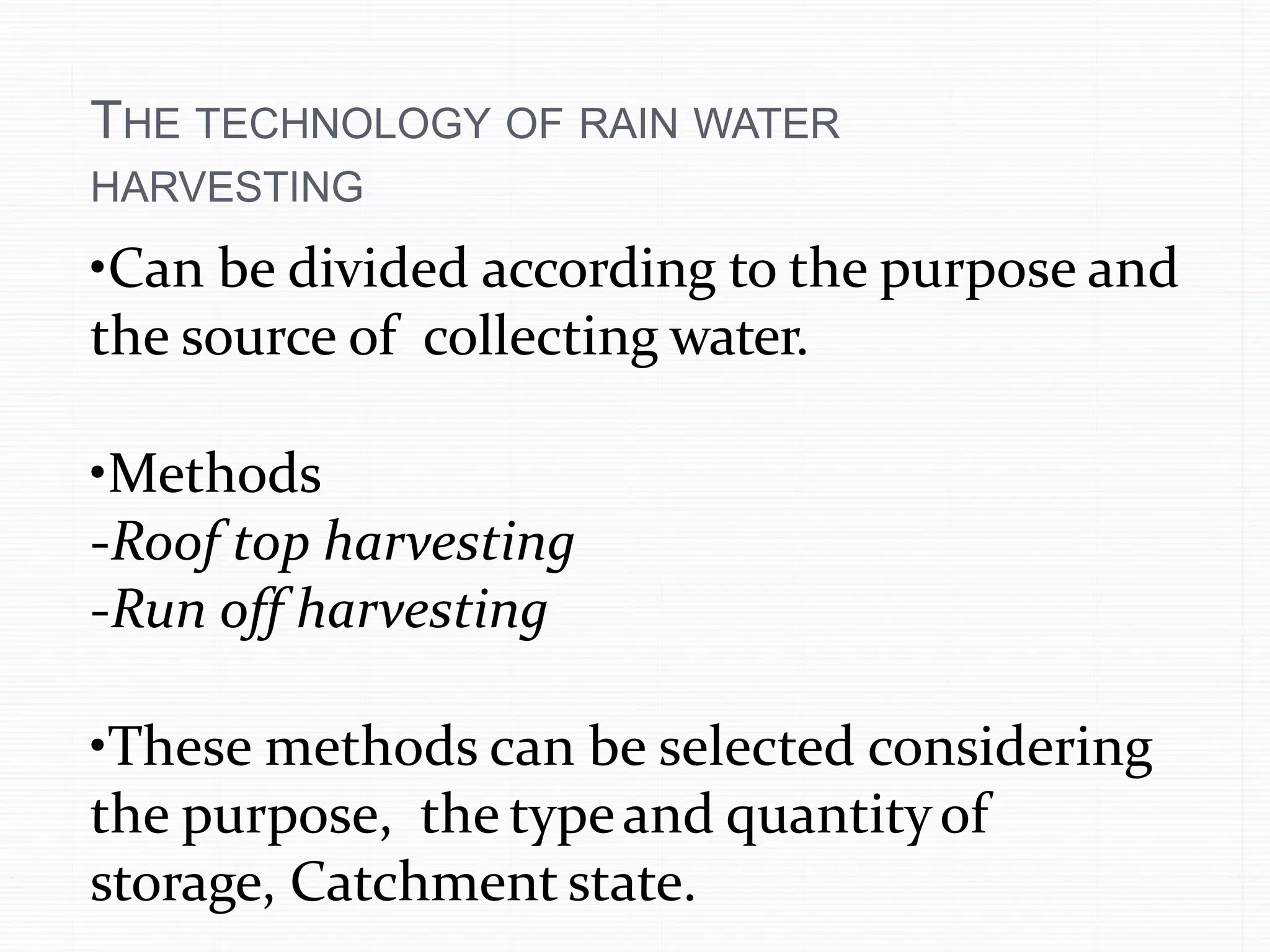 Water harvesting principles and methods | PPTX