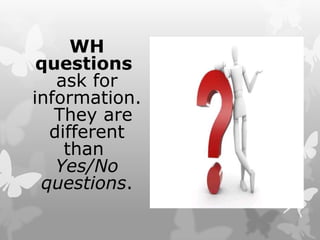 Wh question | PPTX