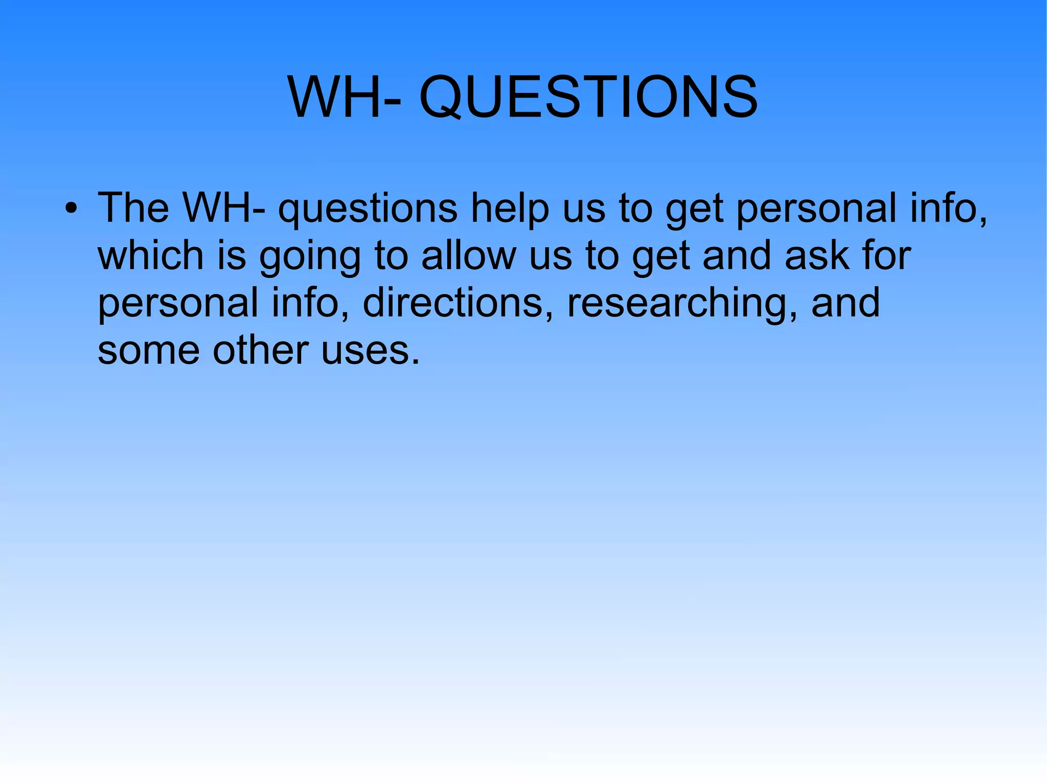Wh questions | PPT