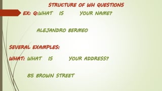 Wh questions in English | PPT