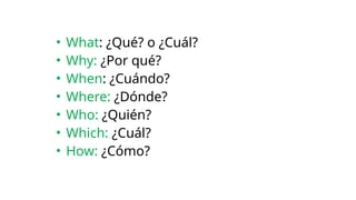 WH questions en ingles para estudiantes .pptx