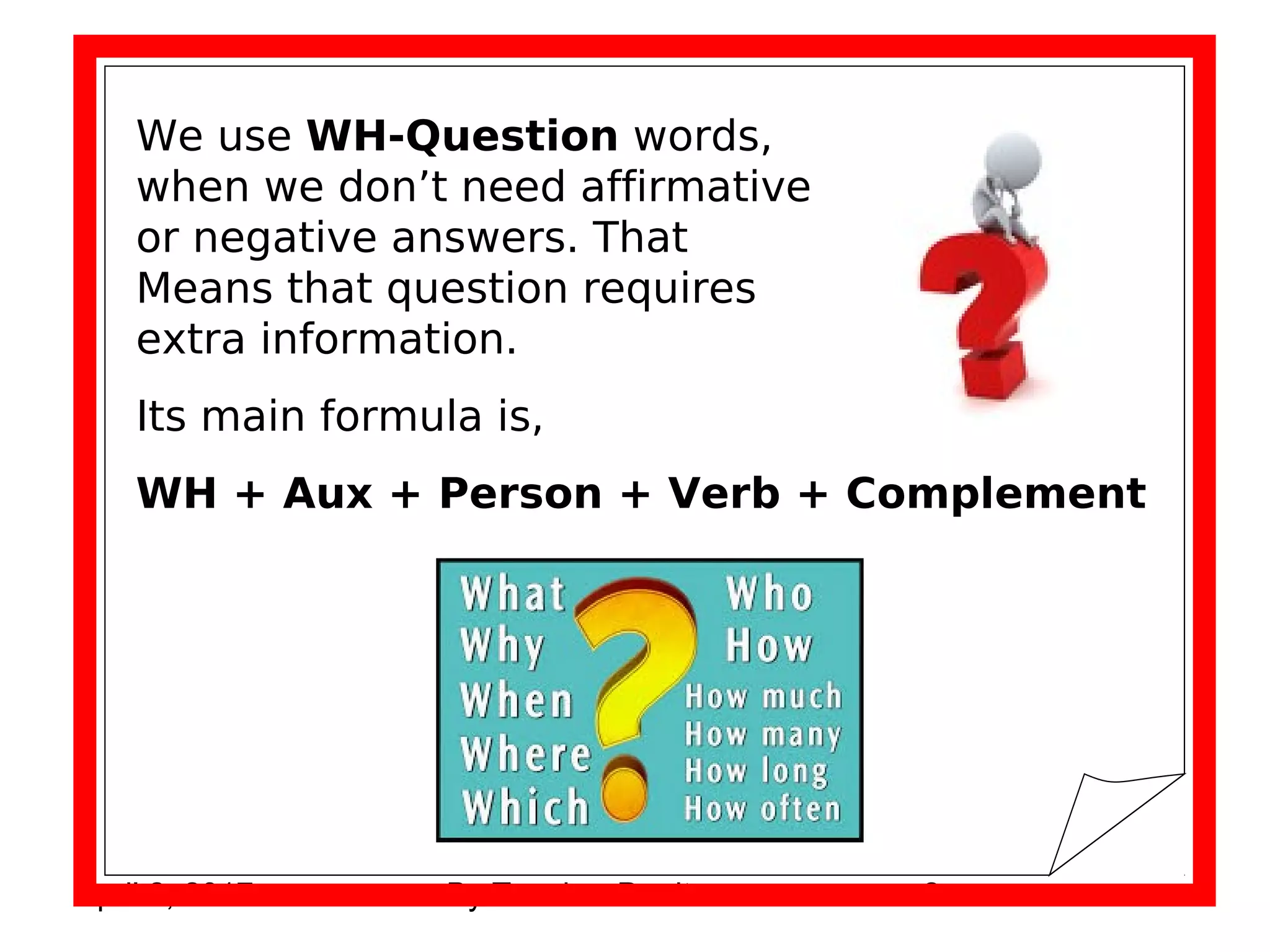 Wh-Questions for teenagers | PPT