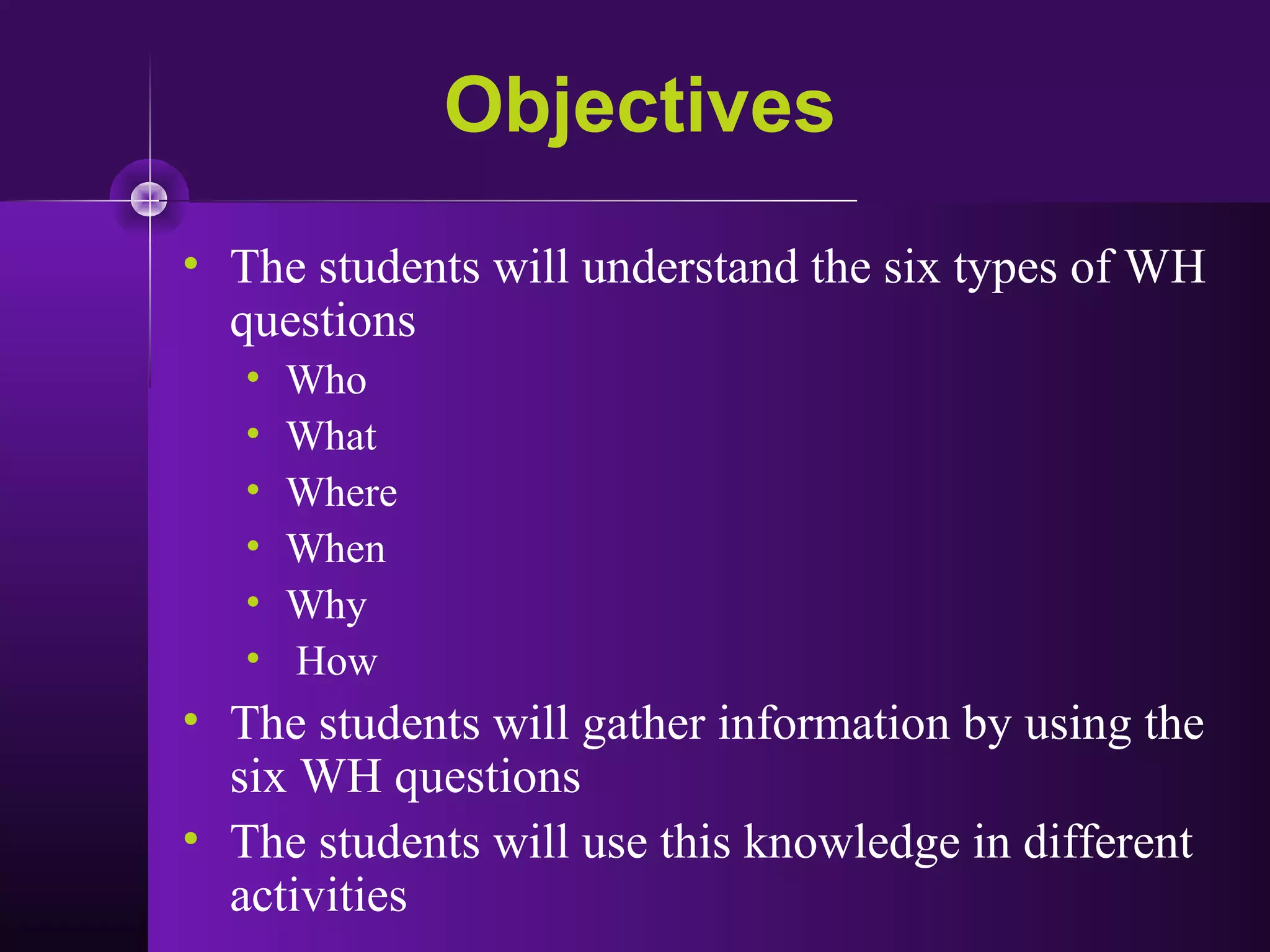 Wh questions lesson plan | PPT