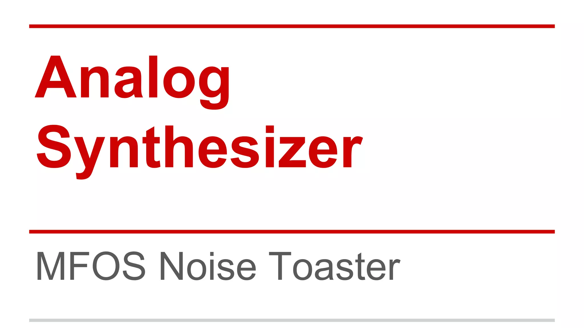 Making Analog Synthesizer | PDF