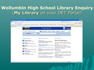 WHS My Library/Web Enquiry | PPT