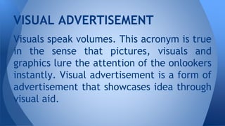 Whta is Visual Advertisement | PPTX