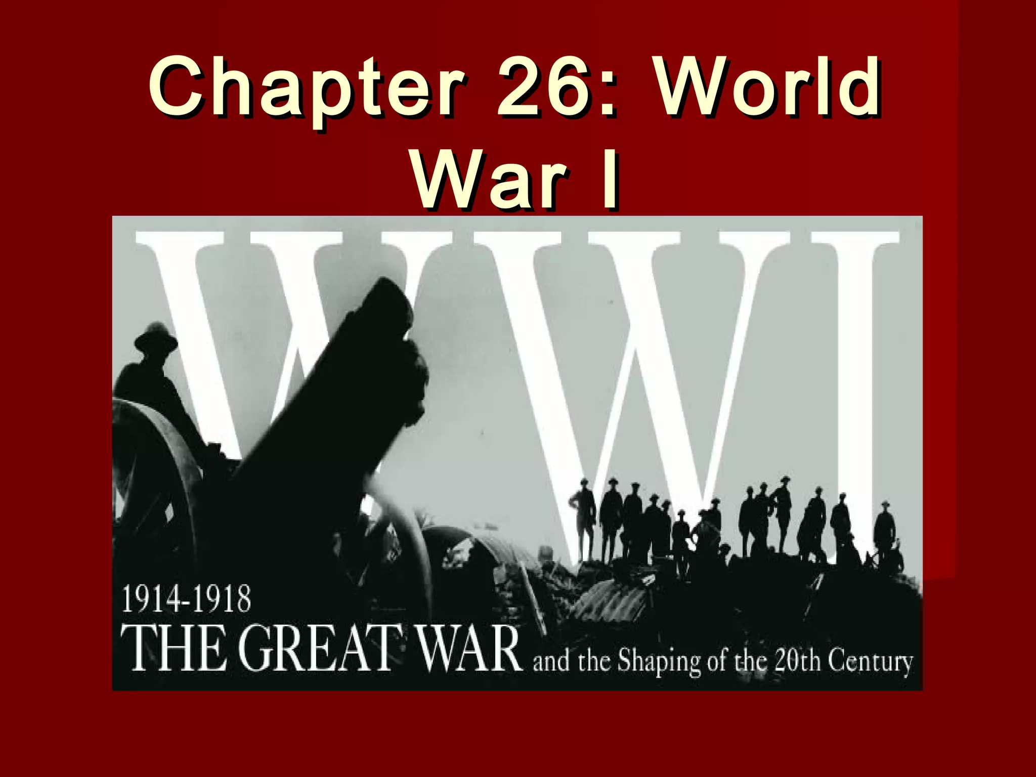 World War I 26.1 The Great War Begins | PPT