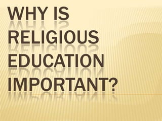Why is religious education important? | PPT