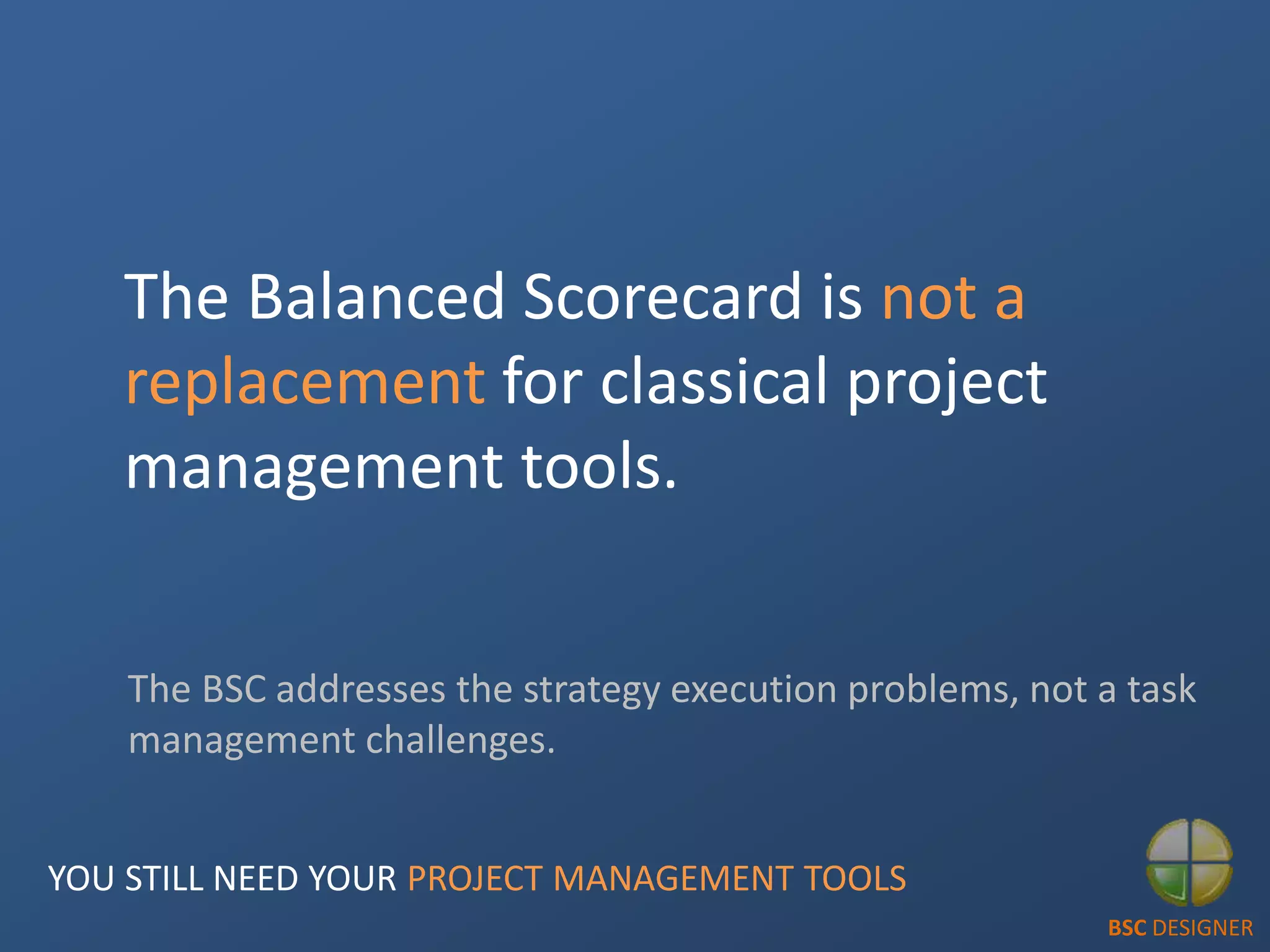 Why Balanced Scorecard and BSC Designer | PPT