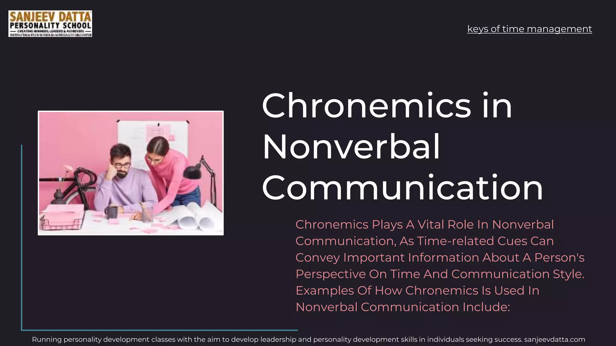Why Chronemics in Nonverbal Communication? | PPTX