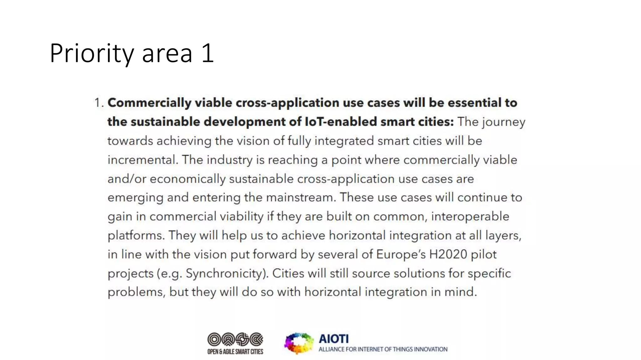 Why Commercially Viable Cross Domain Use Cases Will Drive Innovation And Horizontalization Of