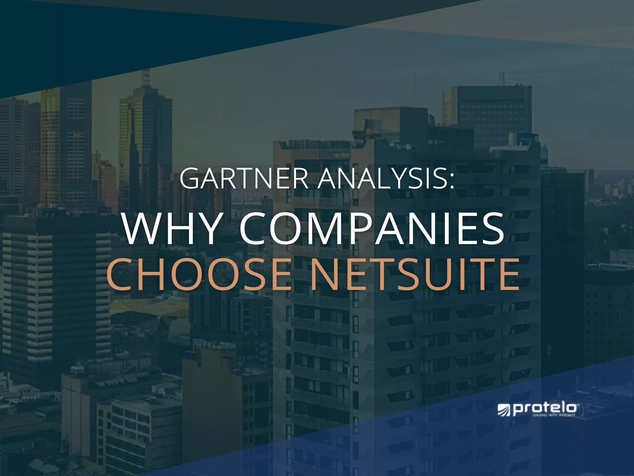 Gartner Analysis: Why Companies Choose NetSuite | PPT
