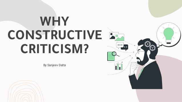 Why Constructive Criticism? | PPTX